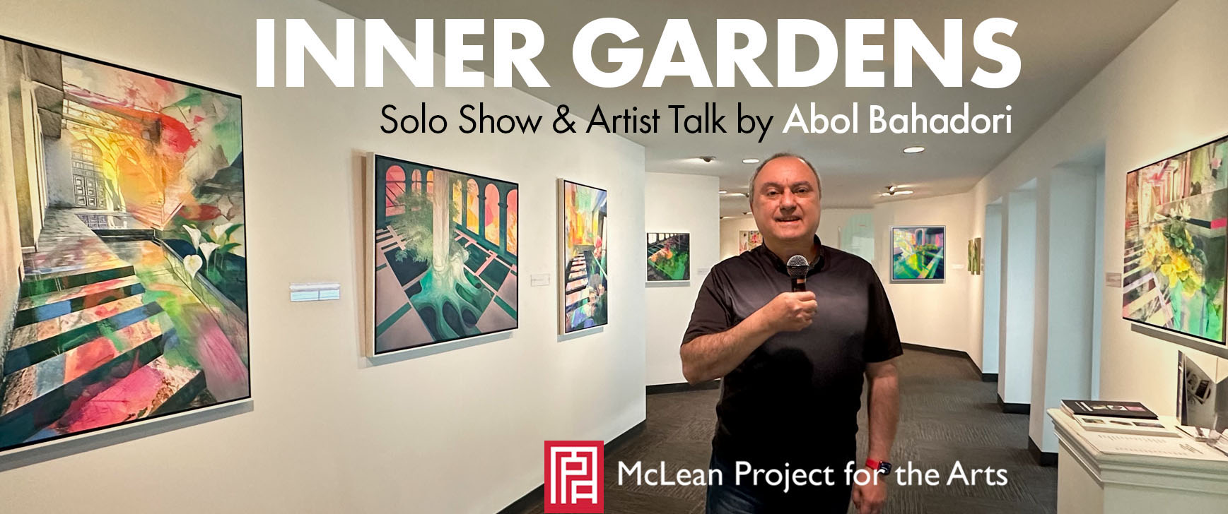 Inner Gardens solo show, Spring 2024 - Abol Bahadori
